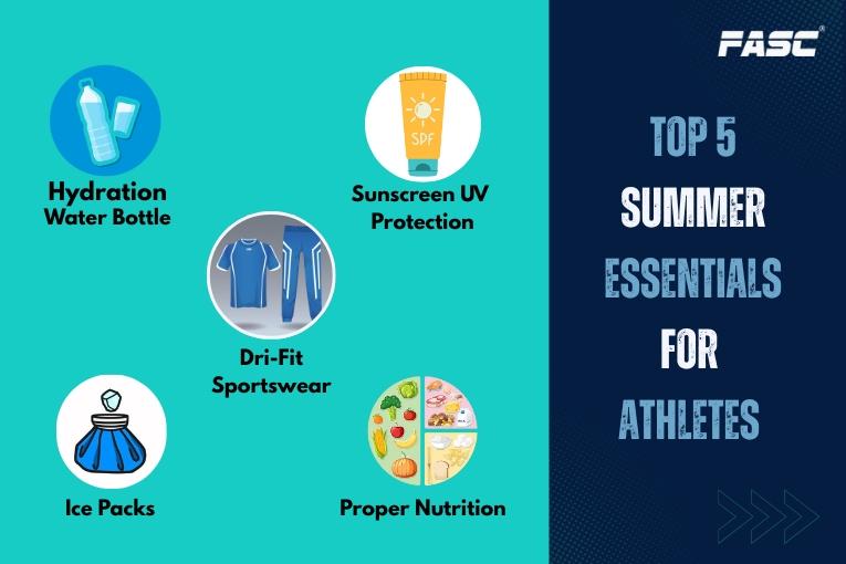 Top 5 Summer Essentials for Athletes | Blog | FASC
